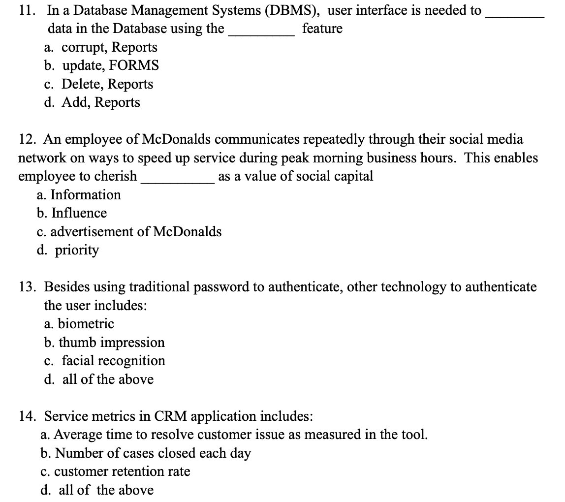 Solved 11. In a Database Management Systems (DBMS), user | Chegg.com