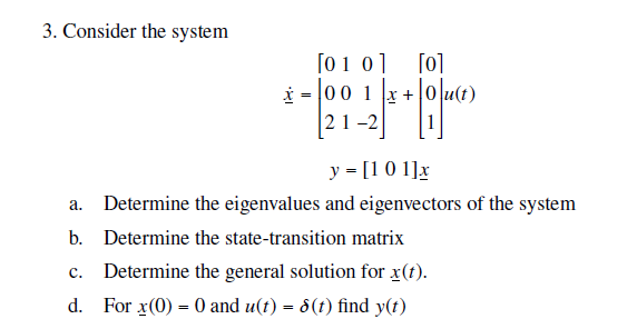 3. Consider the system y=[101]x a. Determine the | Chegg.com