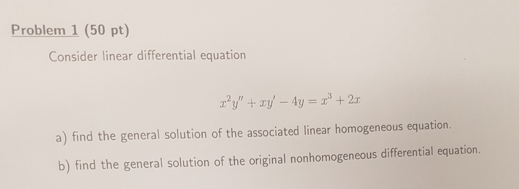 Solved Problem 1 (50 pt) Consider linear differential | Chegg.com