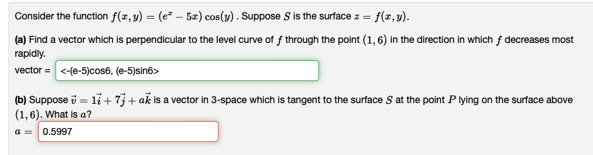 Solved Consider the function f(x,y)=(ex−5x)cos(y). Suppose S | Chegg.com