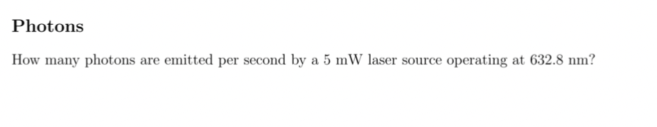 Solved Photons How many photons are emitted per second by a | Chegg.com