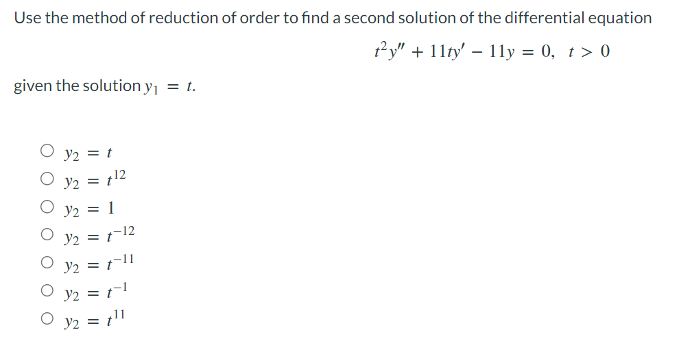 Solved Use the method of reduction of order to find a second | Chegg.com