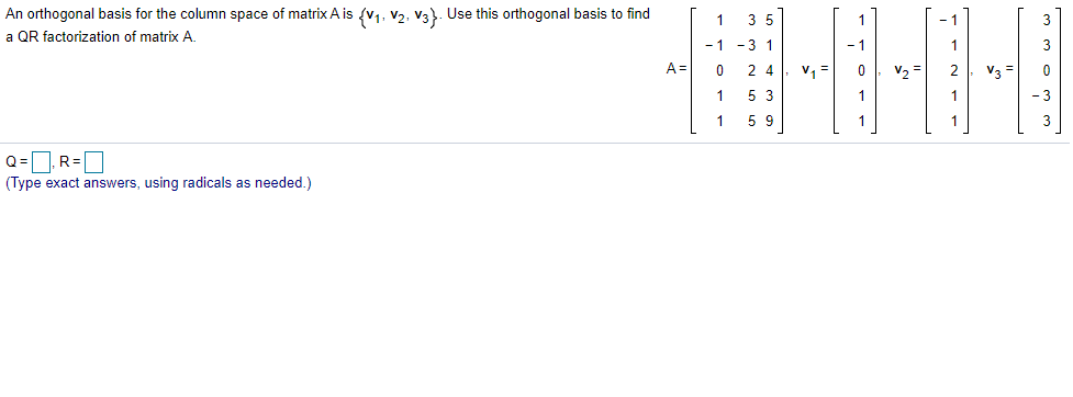 Solved An orthogonal basis for the column space of matrix A | Chegg.com