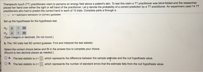 Solved Therapeutic touch (TT) practitioners claim to | Chegg.com