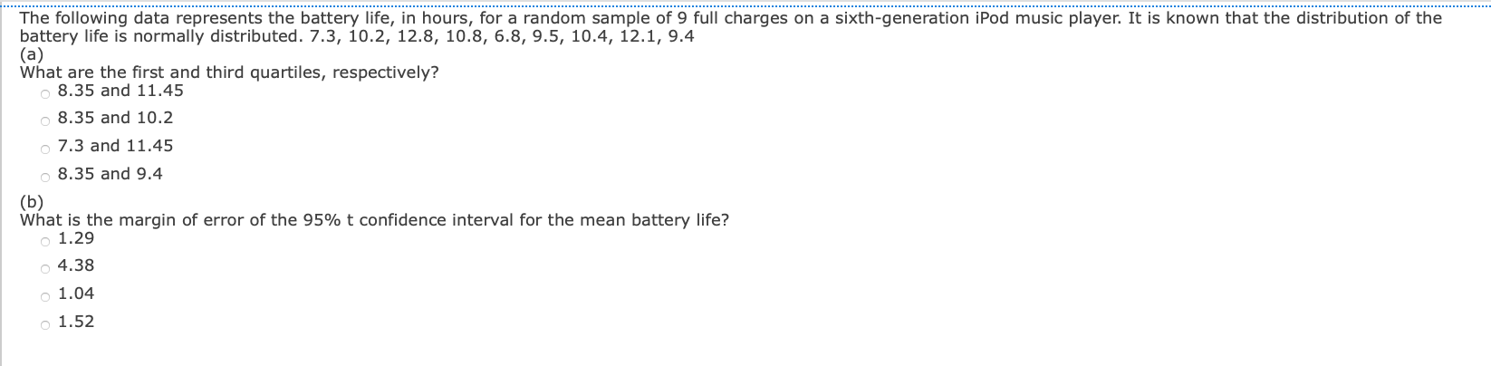 Solved The following data represents the battery life, in | Chegg.com