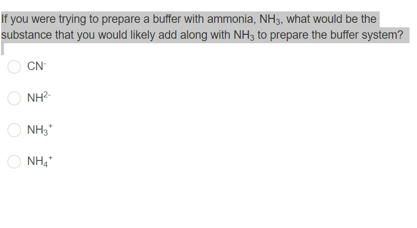 Solved If you were trying to prepare a buffer with ammonia, | Chegg.com