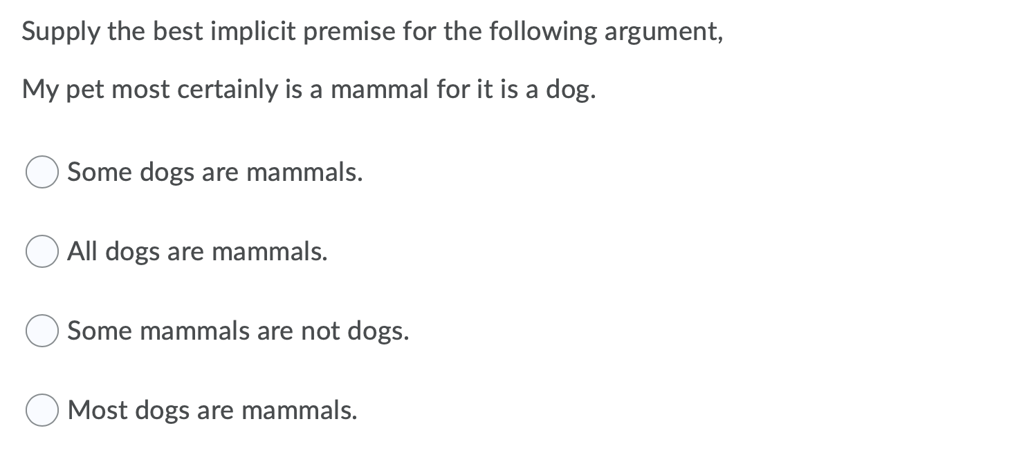 Solved Supply the best implicit premise for the following | Chegg.com