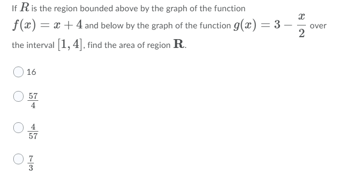 Solved х If R is the region bounded above by the graph of | Chegg.com
