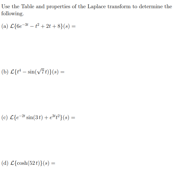 Solved Use the Table and properties of the Laplace transform | Chegg.com