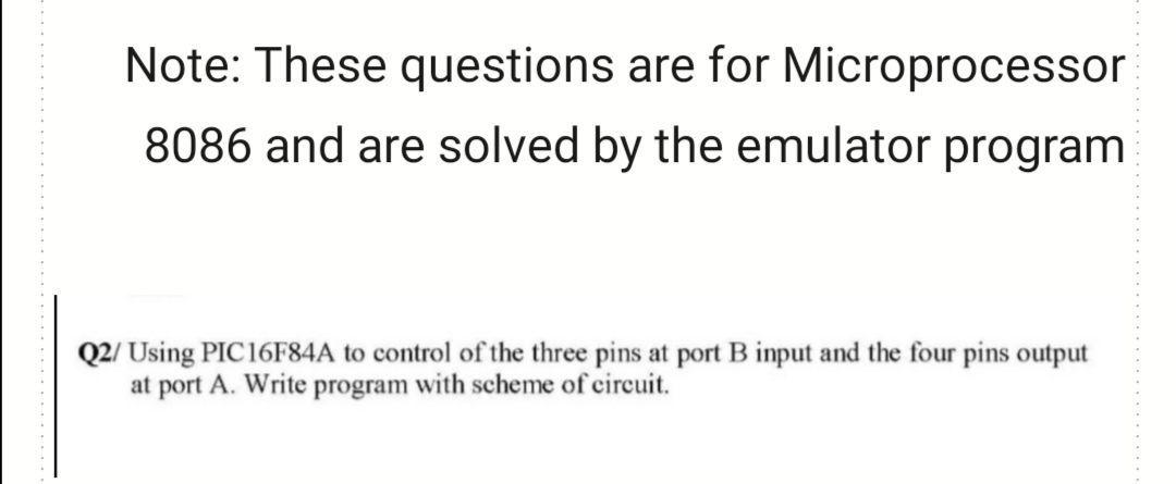 Solved Note: These questions are for Microprocessor 8086 and | Chegg.com
