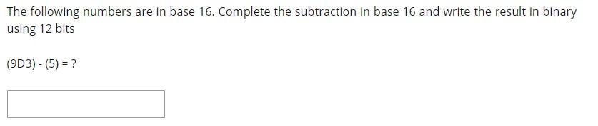 Solved The following numbers are in base 16. Complete the | Chegg.com