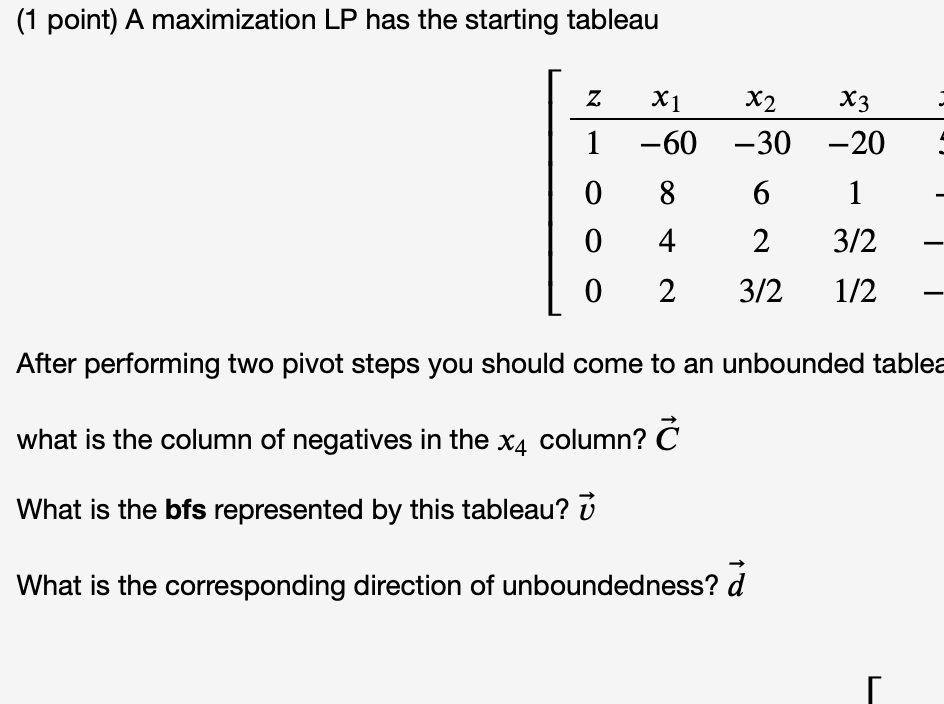 (1 point) A maximization LP has the starting tableau | Chegg.com