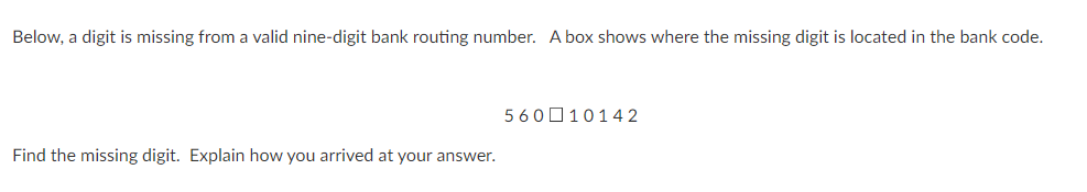 Solved Below, a digit is missing from a valid nine-digit | Chegg.com