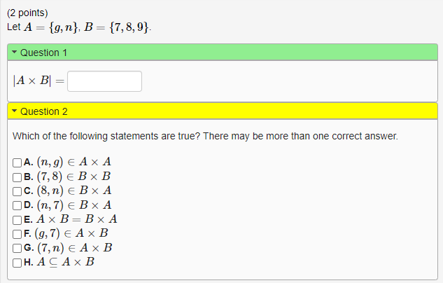 Solved Let A={g,n},B={7,8,9}. Question 1 ∣A×B∣= - Question 2 | Chegg.com