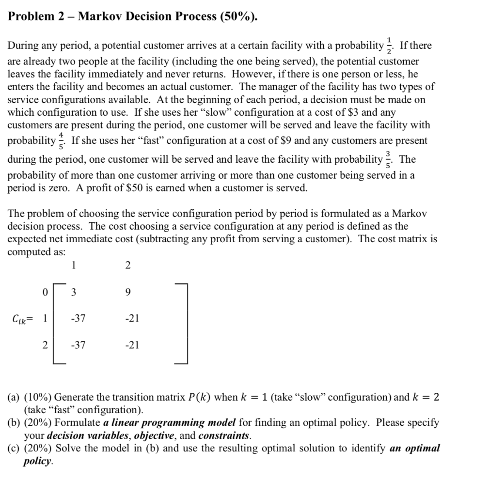 Problem 2 - Markov Decision Process (50%). During any | Chegg.com