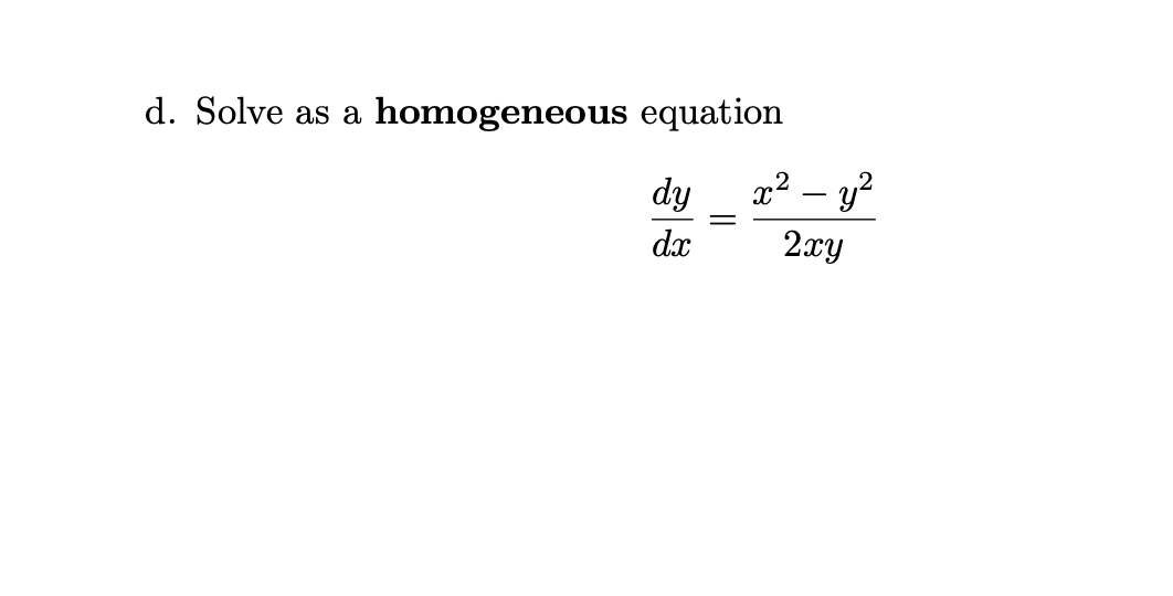 Solved 1. Solve as a homogeneous equation dy /dx = x^2 − | Chegg.com