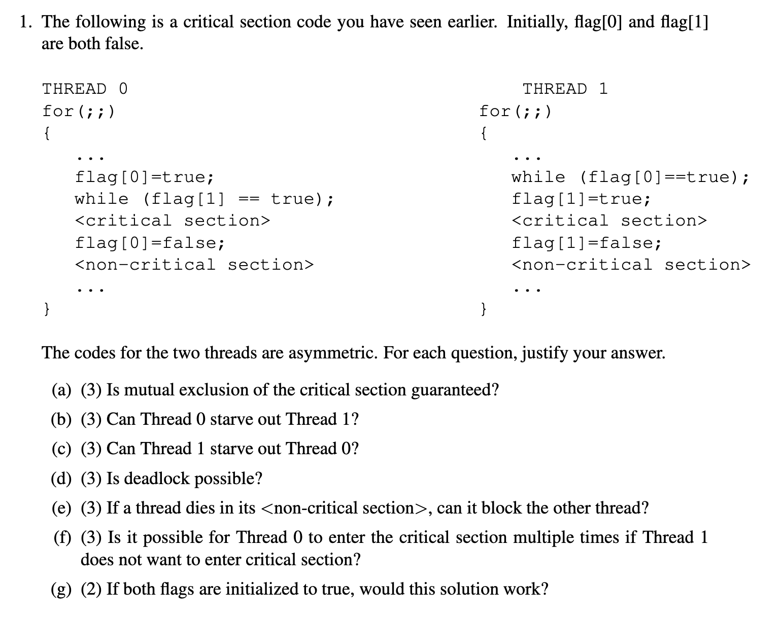 Solved 1. The following is a critical section code you have | Chegg.com