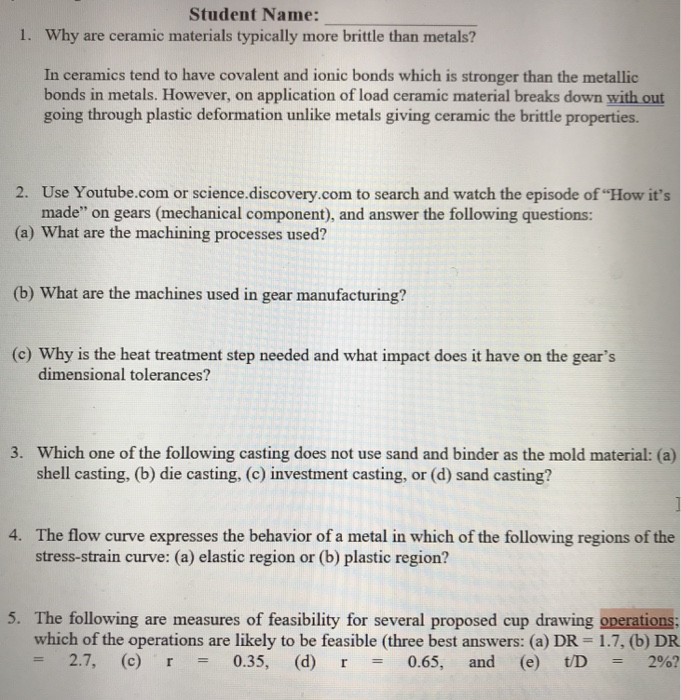 Solved Student Name: 1. Why are ceramic materials typically | Chegg.com