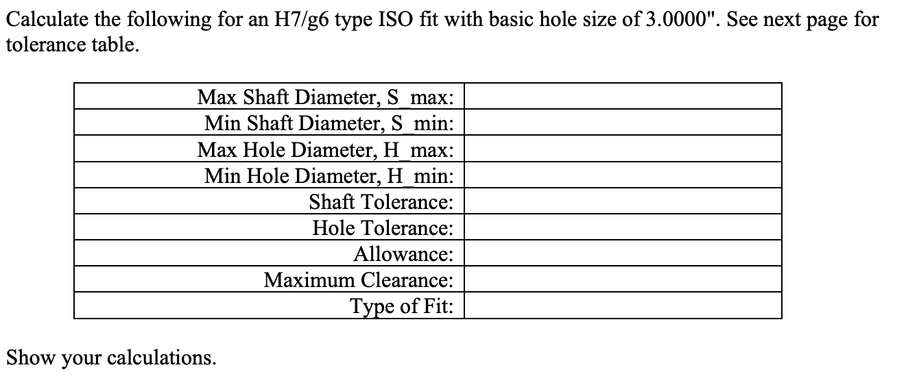 Solved Calculate the following for a Class 8 ANSI fit with a | Chegg.com Solved Calculate the following for a Class 8 ANSI fit with a | Chegg.com