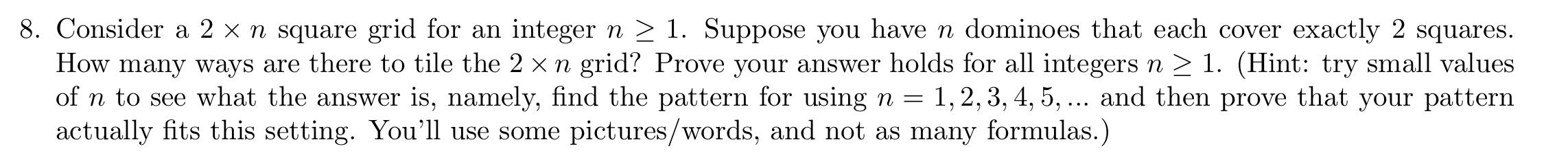 Solved 8. Consider a 2 x n square grid for an integer n > 1. | Chegg.com