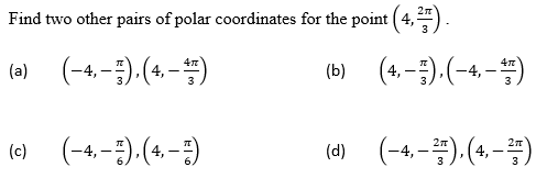 Solved Find two other pairs of polar coordinates for the | Chegg.com