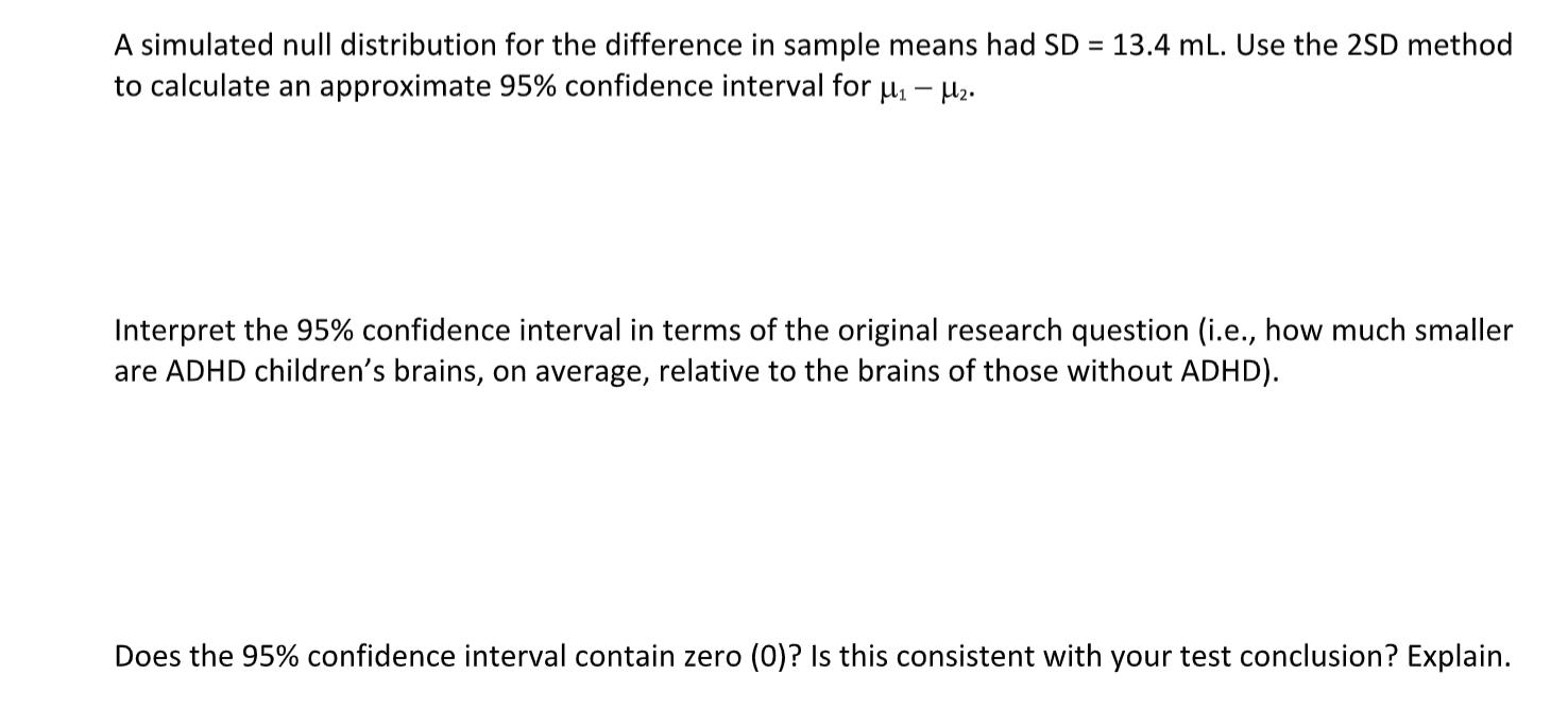 Solved Problem 5 (27 points): Do children that have been | Chegg.com