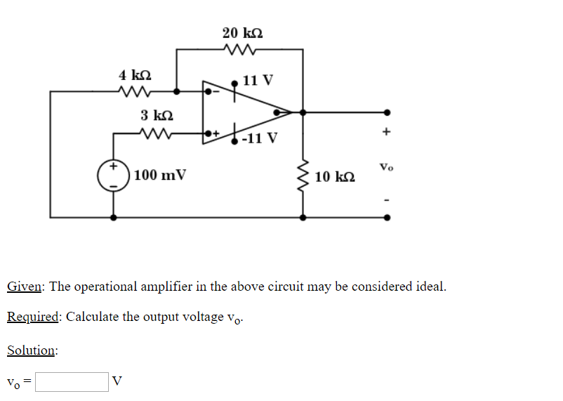 Solved: 20 K2 11 V Vo 100 MV 10 Ks2 Given: The Operational... | Chegg.com