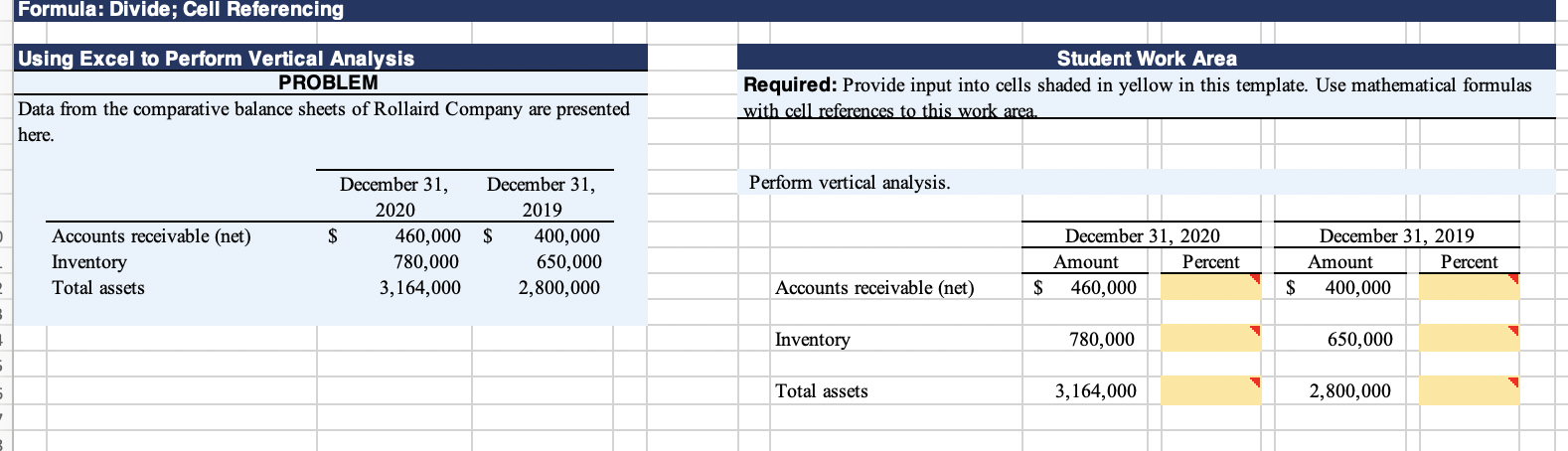 Solved Formula: Divide; Cell Referencing Using Excel to | Chegg.com