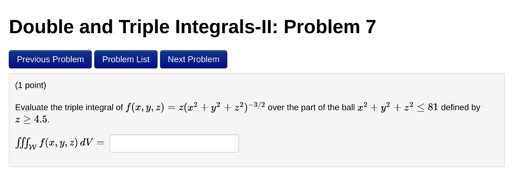 Solved Double and Triple Integrals-ll: Problem 7 Previous | Chegg.com