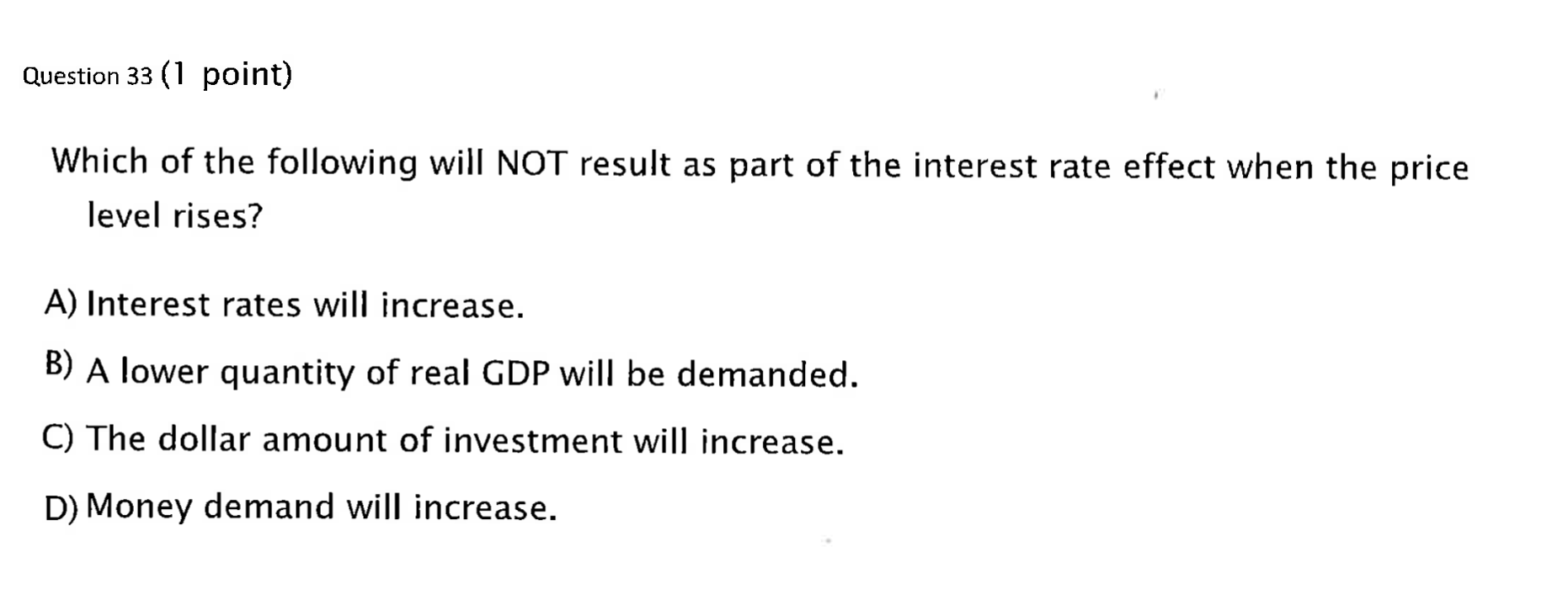 Solved Which of the following will NOT result as part of the | Chegg.com