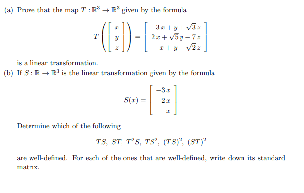 Solved (a) Prove that the map T:R3 R3 given by the formula | Chegg.com