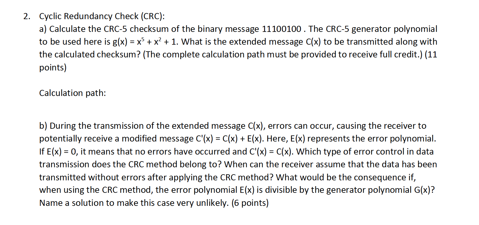 Solved Cyclic Redundancy Check (CRC):a) ﻿Calculate the CRC-5 | Chegg.com