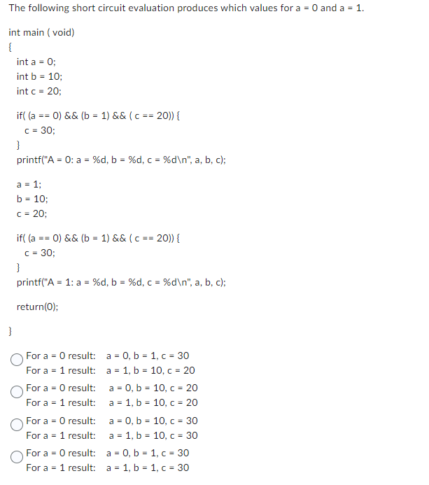 Solved The following short circuit evaluation produces which | Chegg.com