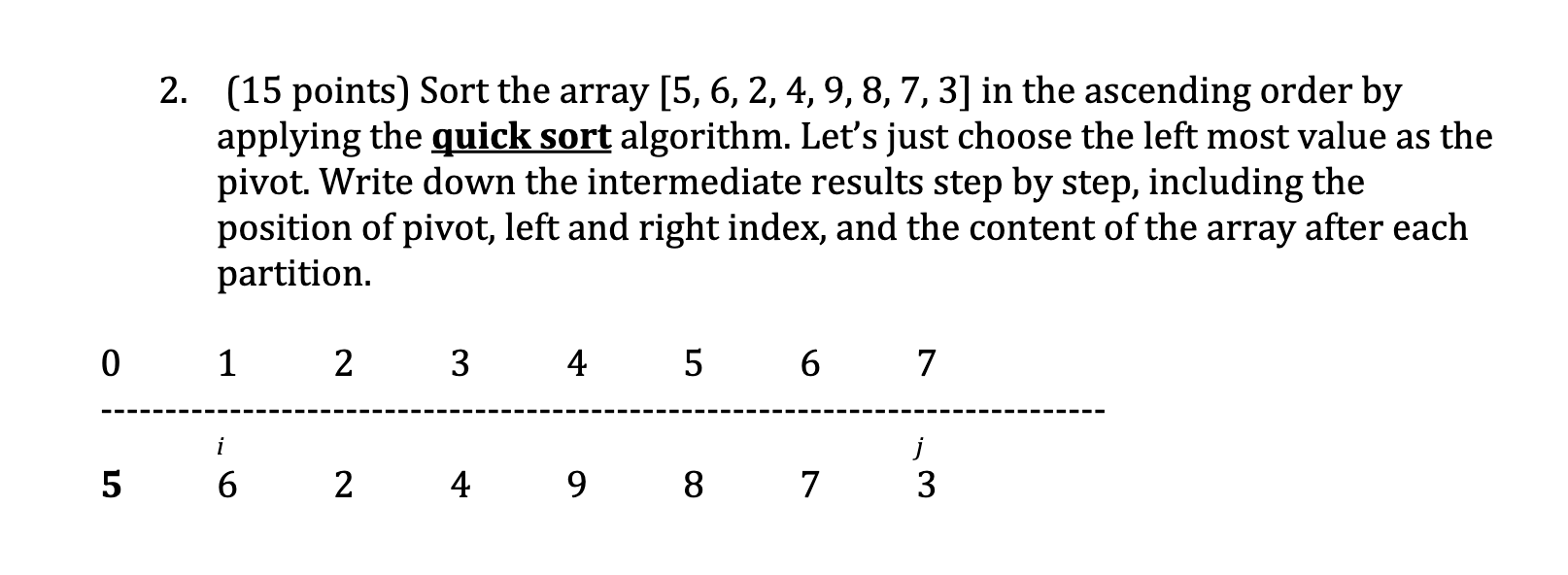 Solved 2 15 Points Sort The Array 5 6 2 4 9 8 73 2818