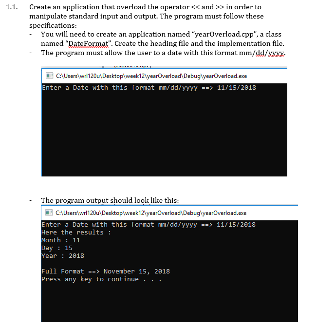 1.1. Create an application that overload the operator | Chegg.com