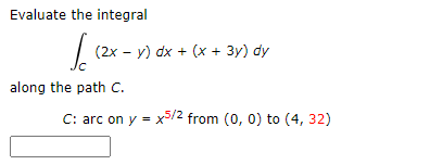 Solved Evaluate the integral (2x - y) dx + (x + 3y) dy along | Chegg.com