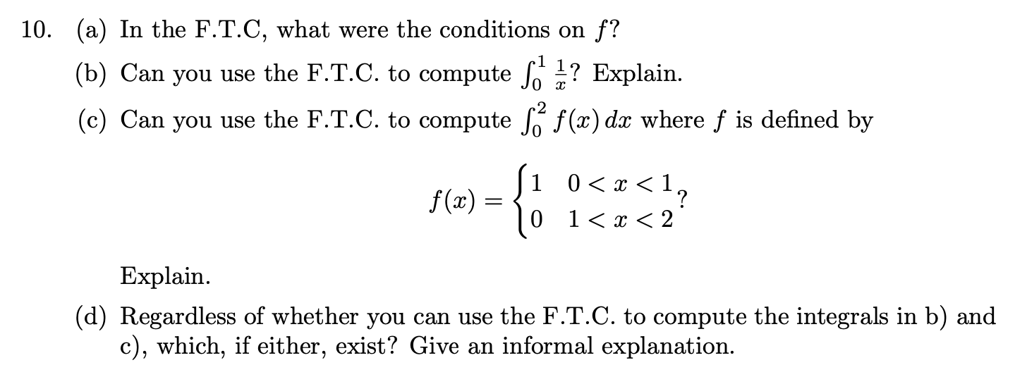 Solved 10. (a) In the F.T.C, what were the conditions on f? | Chegg.com