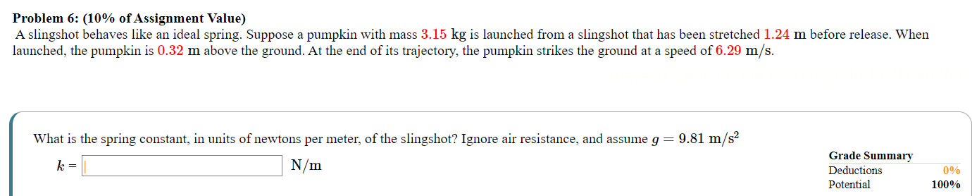 Solved Problem 6: (10\% ﻿of Assignment Value)A slingshot | Chegg.com