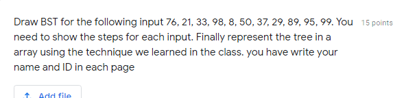 Solved Draw BST for the following input 76, 21, 33, 98, 8, | Chegg.com