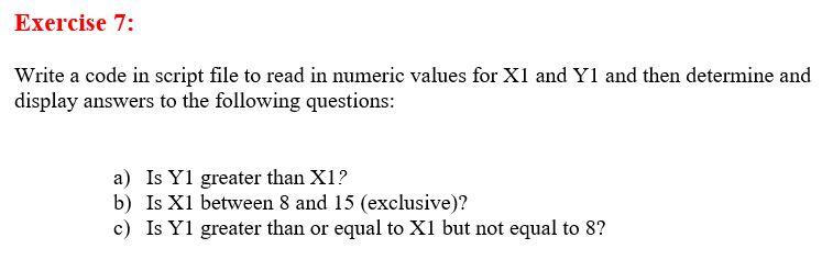 Solved Exercise 7: Write a code in script file to read in | Chegg.com