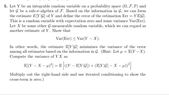 Solved 5. Let Y be an integrable random variable on a | Chegg.com