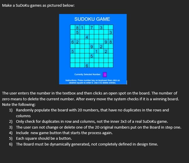 Solved Make a SuDoKu games as pictured below: The user | Chegg.com
