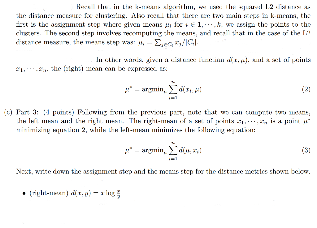 Solved Recall that in the k-means algorithm, we used the | Chegg.com