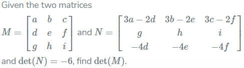 Solved Given the two matrices a b c] 3a – 2d 3b – 2e 3c – | Chegg.com