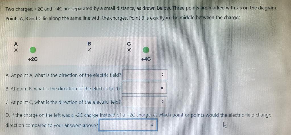 Solved Two charges, +2C and +4C are separated by a small | Chegg.com