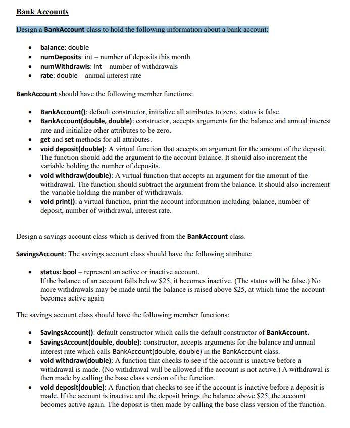 Solved Design a BankAccount class to hold the following | Chegg.com