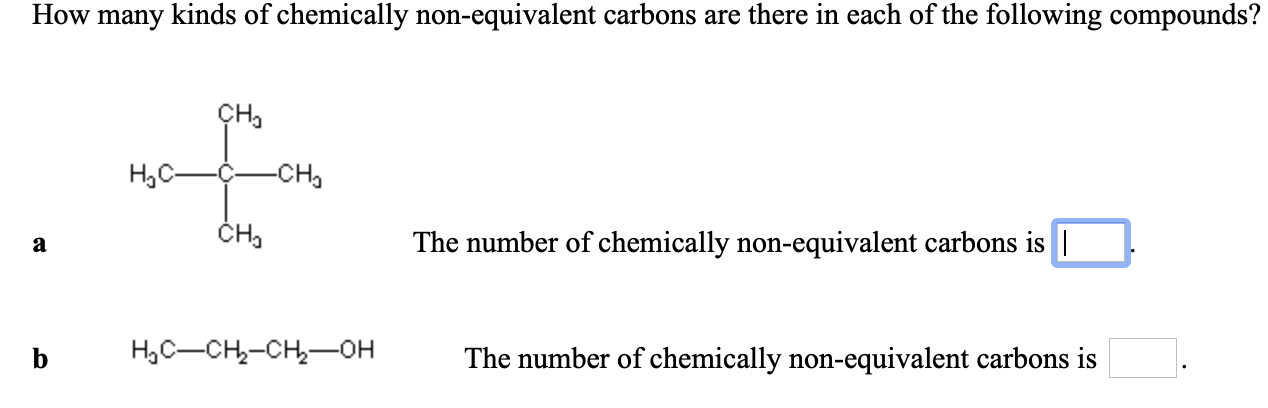 Solved How many kinds of chemically non-equivalent carbons | Chegg.com