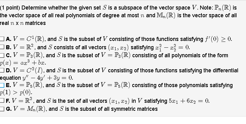 Solved (1 ﻿point) ﻿Determine whether the given set S ﻿is a | Chegg.com