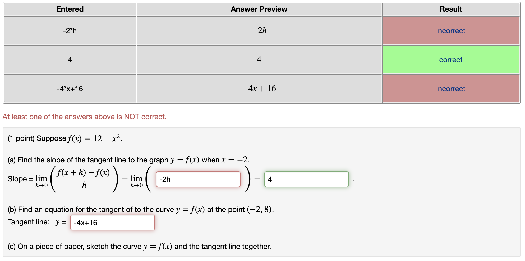 Solved Entered Answer Preview Result -2*h -2h incorrect | Chegg.com