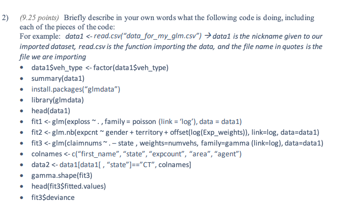 Solved 2) (9.25 points) Briefly describe in your own words | Chegg.com